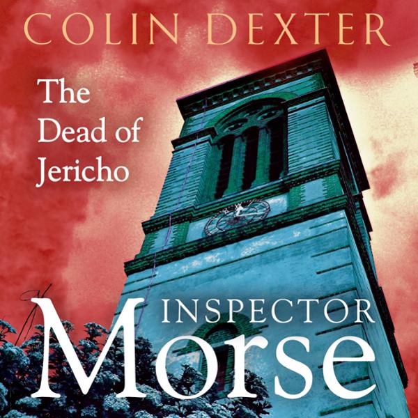 9781509865314 - The Dead of Jericho: Inspector Morse Mysteries, Book 5 , Hörbuch, Digital, 1 ...